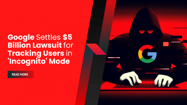 Google Settles $5 Billion Lawsuit for Tracking Users in Incognito Mode ...