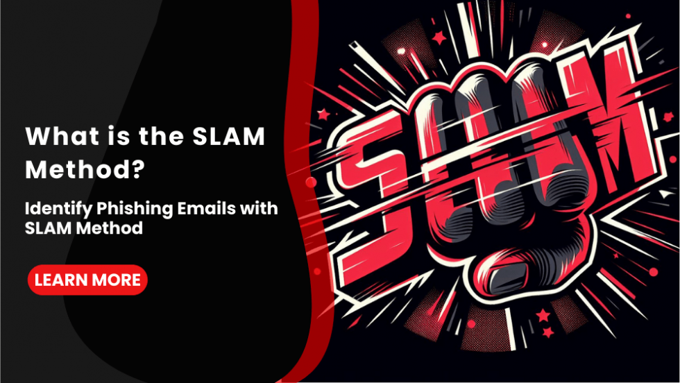 What Is The SLAM Method? Identify Phishing Emails With SLAM Method ...