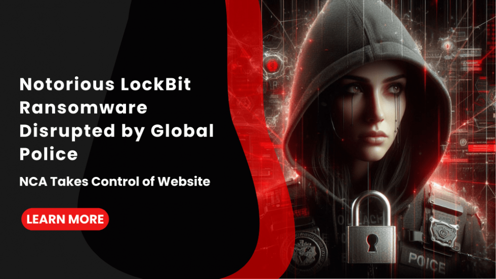 Notorious LockBit Ransomware Disrupted By Global Police, NCA Takes ...