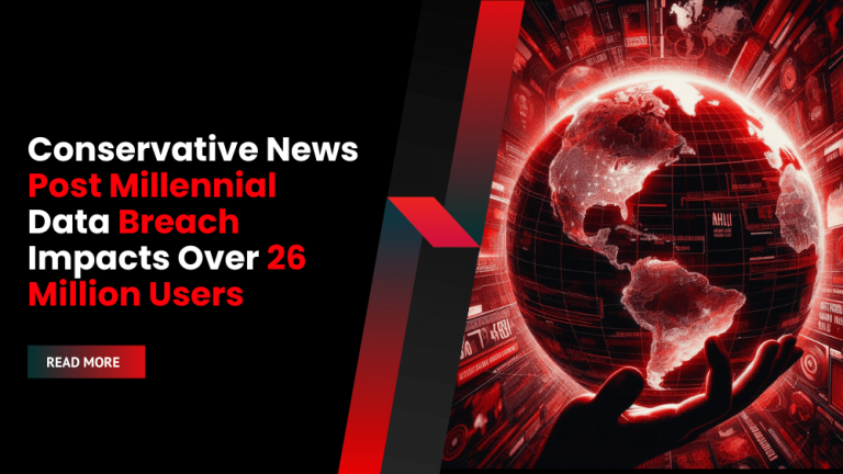 Conservative News Post Millennial Data Breach Impacts Over 26 Million ...