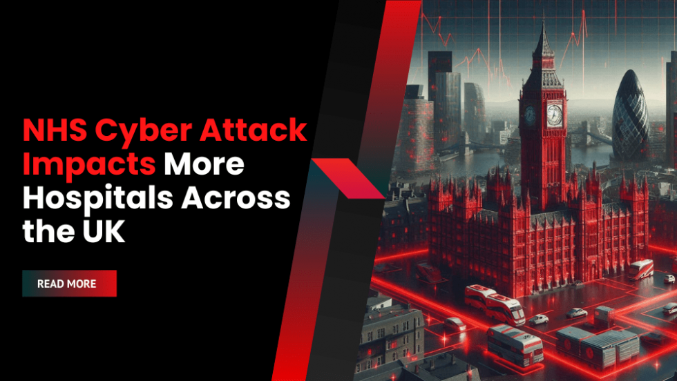 NHS Cyber Attack Impacts More Hospitals Across The UK | Daily Security ...