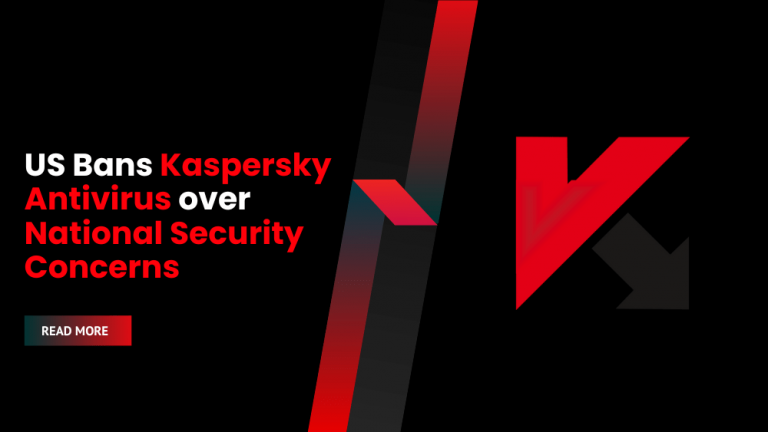 Kaspersky Antivirus Software Banned in the US Over National Security ...