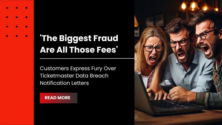 The Biggest Fraud Are All Those Fees | Ticketmaster Data Breach Notification Letters
