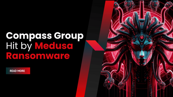 Compass Group Hit by Medusa Ransomware - Ransomware