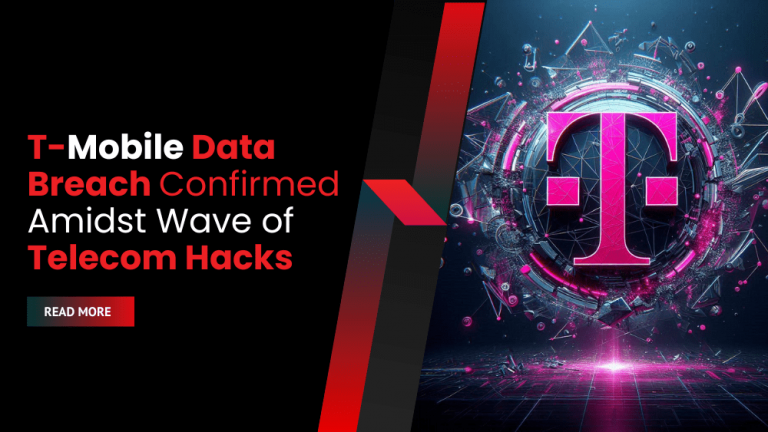 T-Mobile Data Breach Confirmed Amidst Wave of Telecom Hacks - Security ...