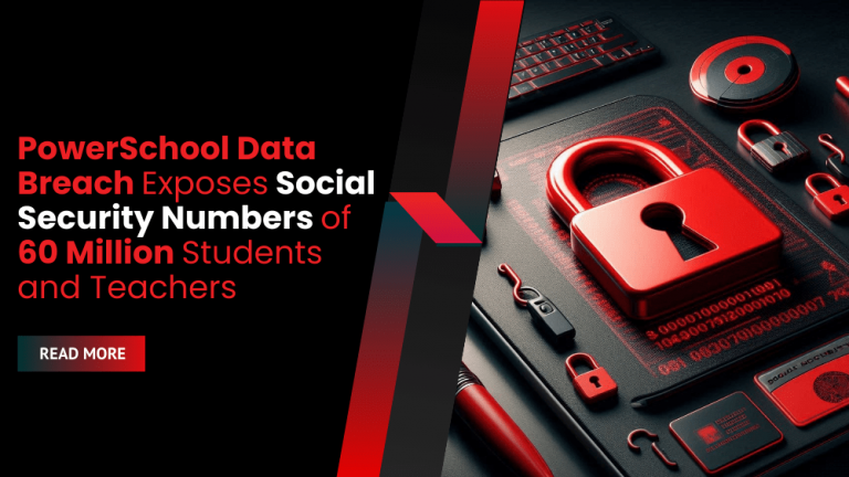 PowerSchool Data Breach Exposes Social Security Numbers of 60 Million ...