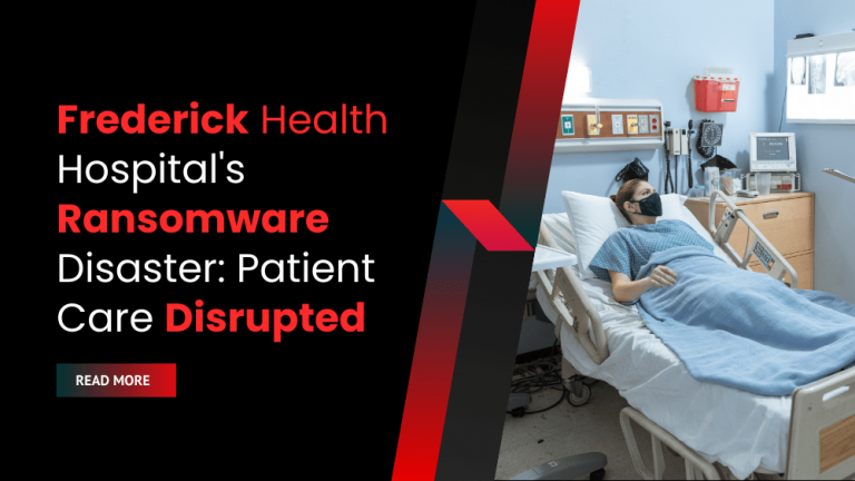 Frederick Health Hospital's Ransomware Disaster: Patient Care Disrupted ...