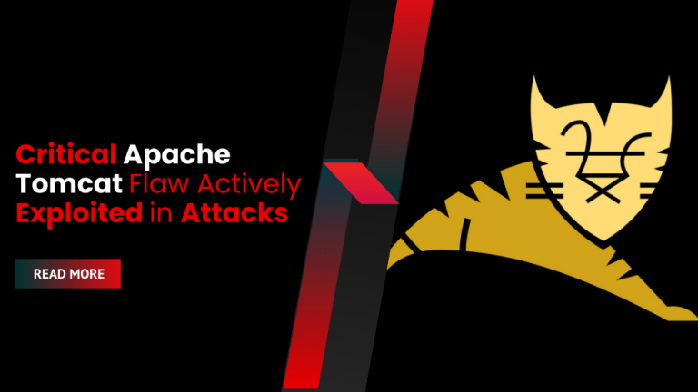 Critical Apache Tomcat Flaw Actively Exploited in Attacks - Security Spotlight