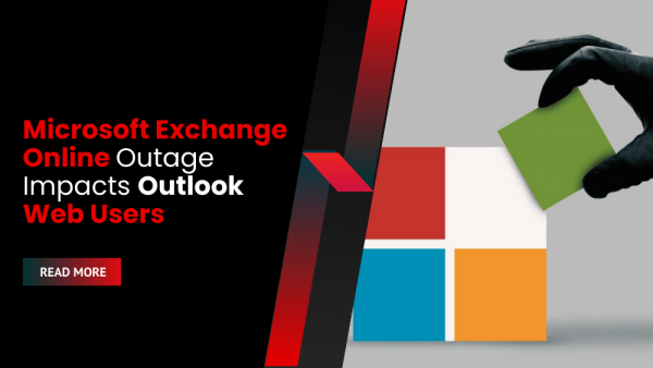 Microsoft Exchange Online Outage Impacts Outlook Web Users - Security ...