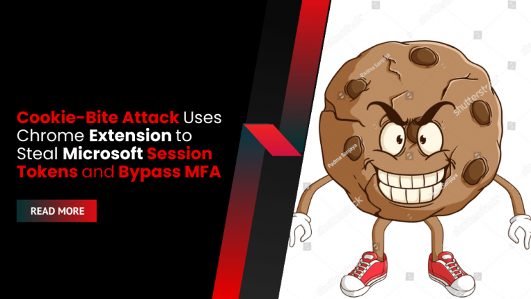 Cookie-Bite Attack Uses Chrome Extension to Steal Microsoft Session ...