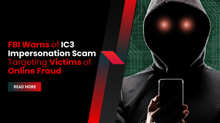 FBI Warns of IC3 Impersonation Scam Targeting Victims of Online Fraud ...