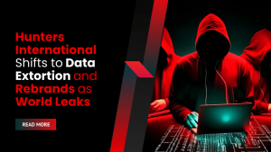 Hunters International Rebrands as World Leaks for Data Extortion