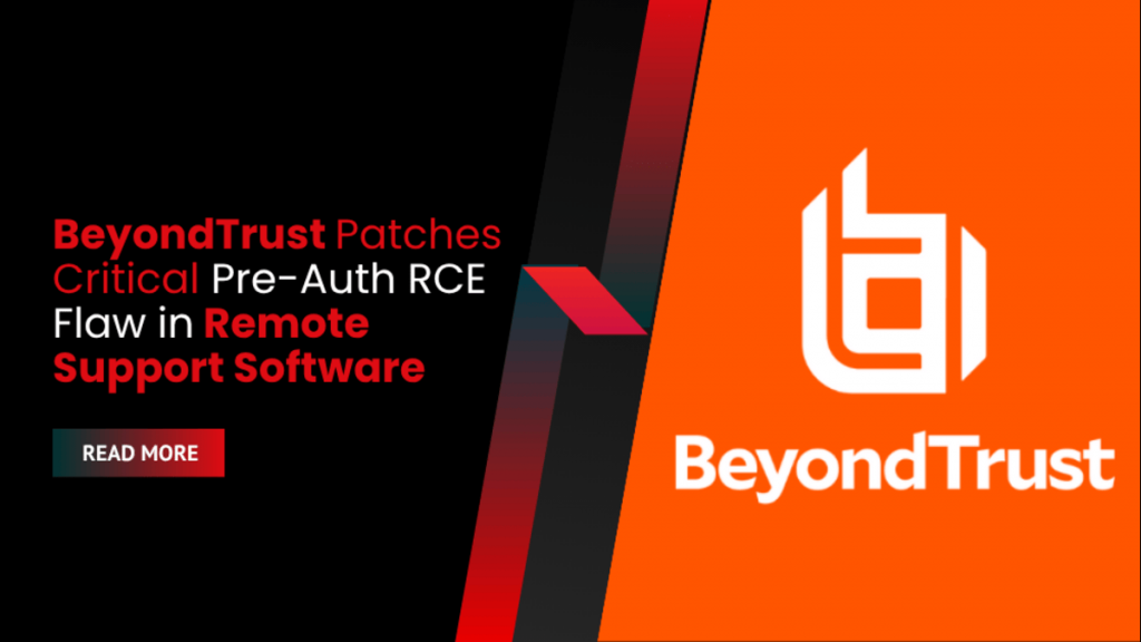 BeyondTrust Patches Critical Pre-Auth RCE Flaw in Remote Support ...