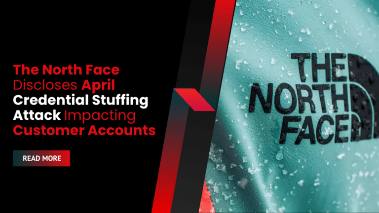 The North Face Discloses April Credential Stuffing Attack Impacting ...
