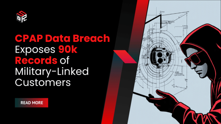 CPAP Data Breach Exposes 90k Records of Military-Linked Customers ...