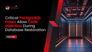 Critical PostgreSQL Flaws Allow Code Injection During Database Restoration - CVE Vulnerability ...