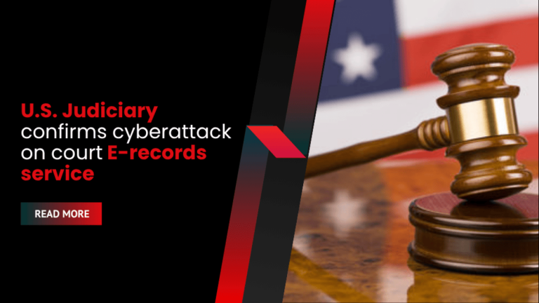 U.S. Judiciary Confirms Cyberattack on Court Electronic Records Service ...