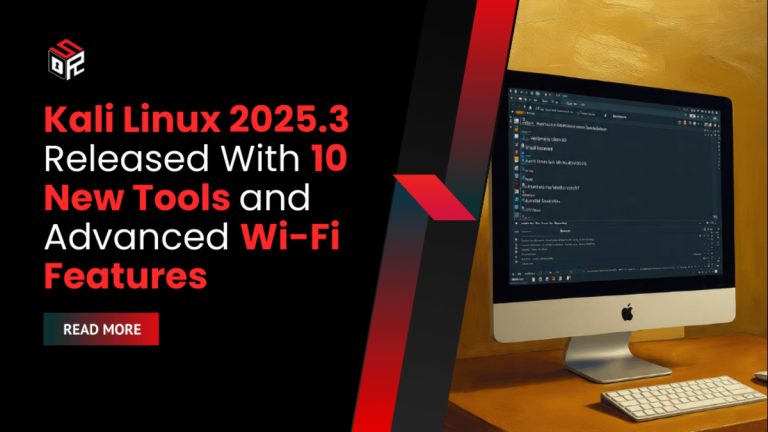 Kali Linux 2025.3 Released With 10 New Tools and Advanced Wi-Fi ...