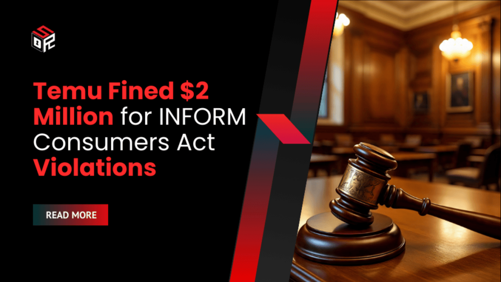 Temu Fined $2 Million for INFORM Consumers Act Violations - Cybersecurity
