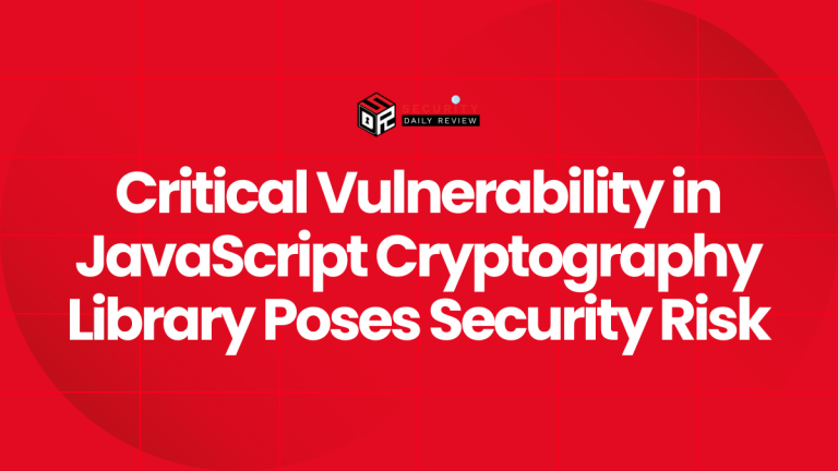 Critical Vulnerability in JavaScript Cryptography Library Poses ...