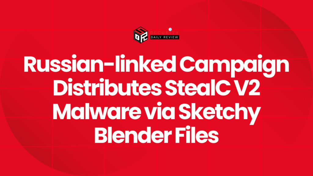 Russian-linked Campaign Distributes StealC V2 Malware via Sketchy ...