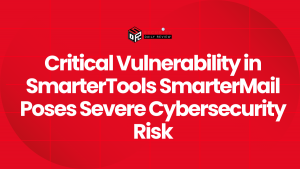 Critical Vulnerability in SmarterTools SmarterMail Poses Severe ...