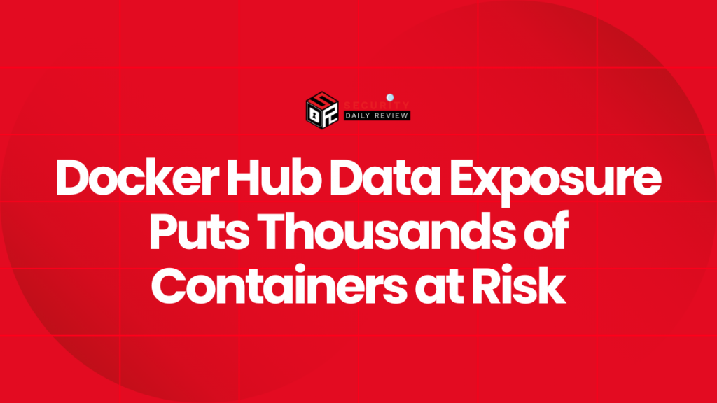 Docker Hub Data Exposure Puts Thousands of Containers at Risk - Data ...