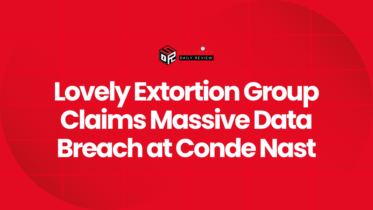 Lovely Extortion Group Claims Massive Data Breach at Conde Nast ...