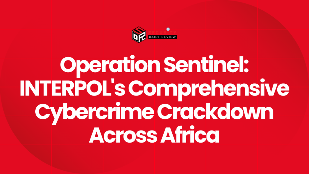 Operation Sentinel: INTERPOL's Comprehensive Cybercrime Crackdown ...