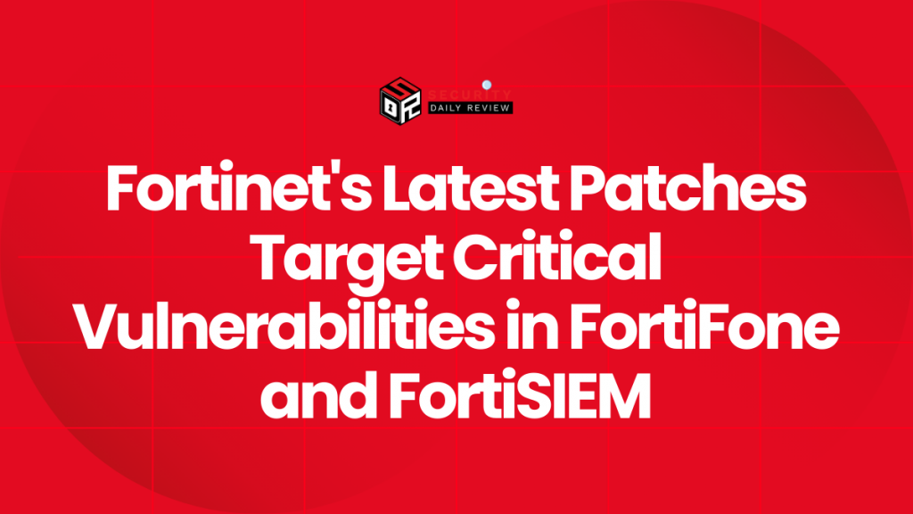 Fortinet's Latest Patches Target Critical Vulnerabilities in FortiFone ...