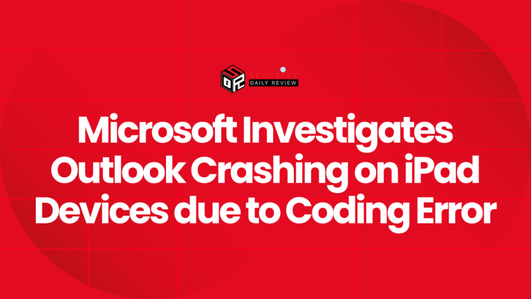 Microsoft Investigates Outlook Crashing on iPad Devices due to Coding ...