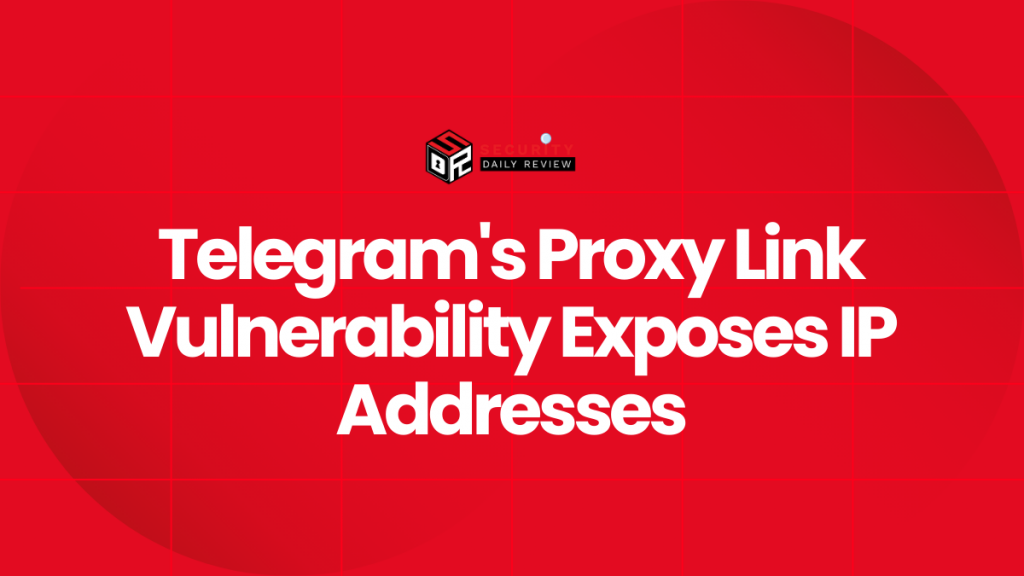 Telegram's Proxy Link Vulnerability Exposes IP Addresses - Network Security