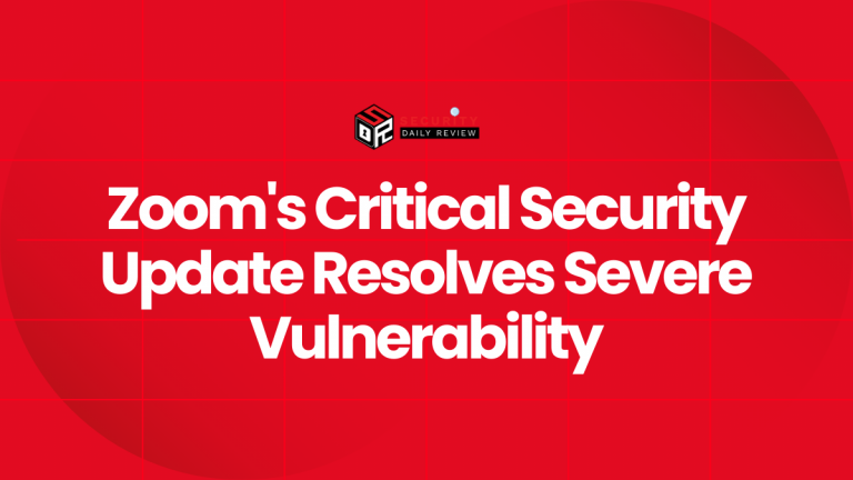 Zoom's Critical Security Update Resolves Severe Vulnerability - CVE ...