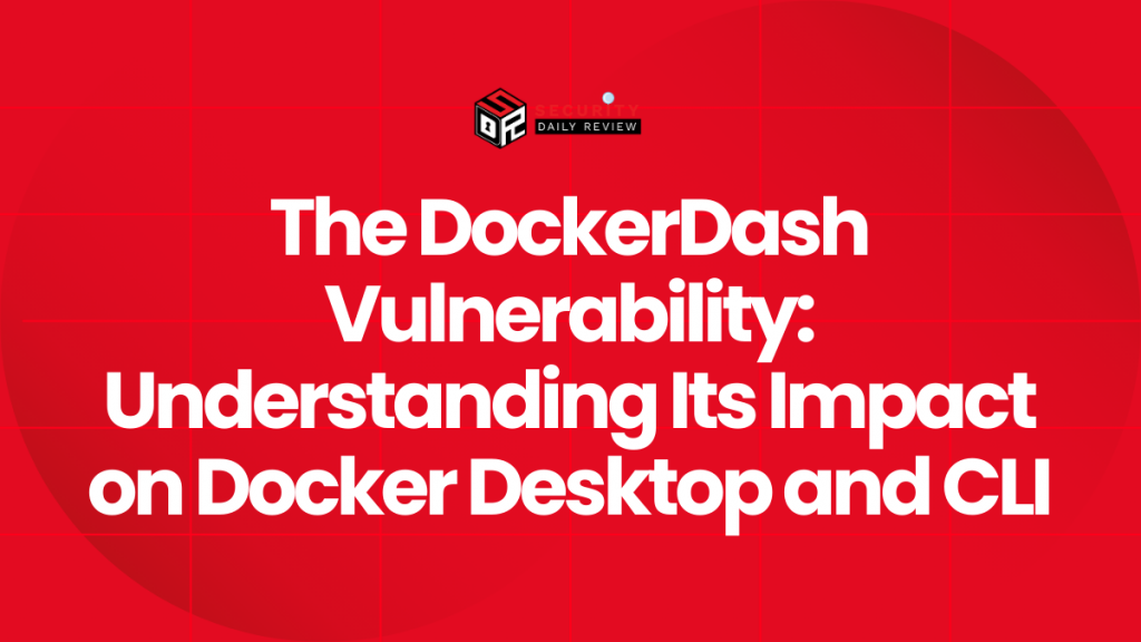 The DockerDash Vulnerability: Understanding Its Impact on Docker ...