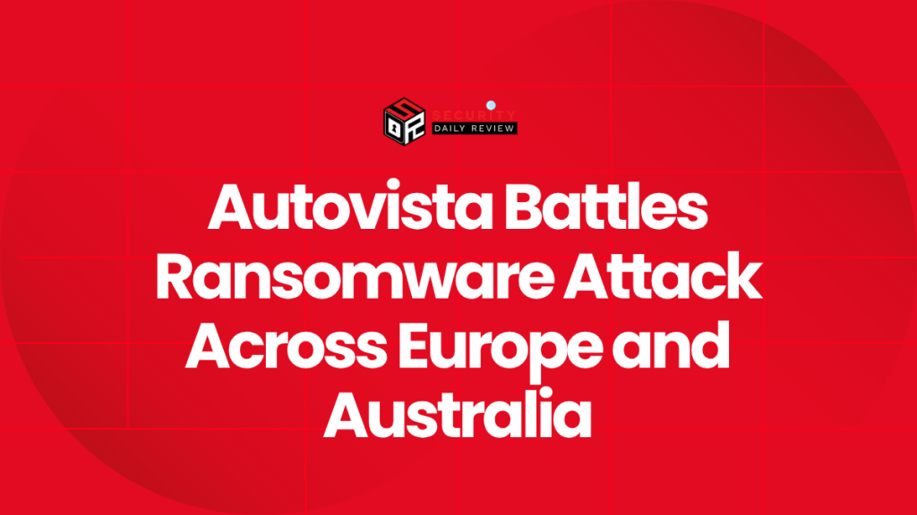 Autovista Battles Ransomware Attack Across Europe and Australia ...