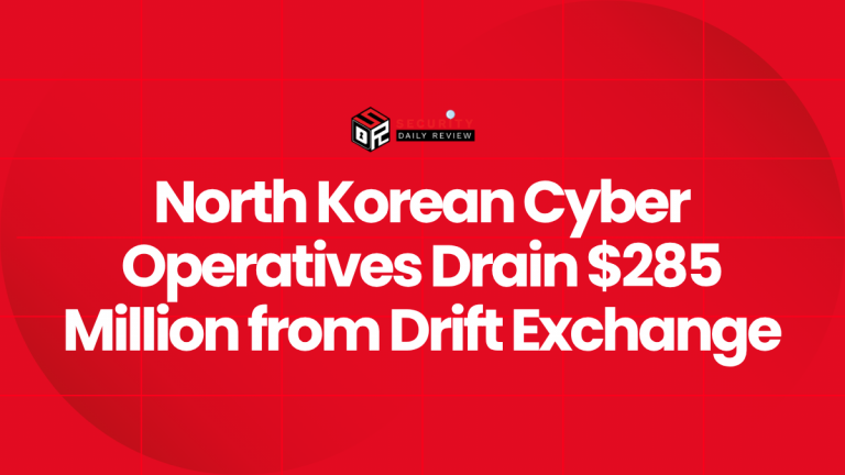 North Korean Cyber Operatives Drain $285 Million from Drift Exchange ...