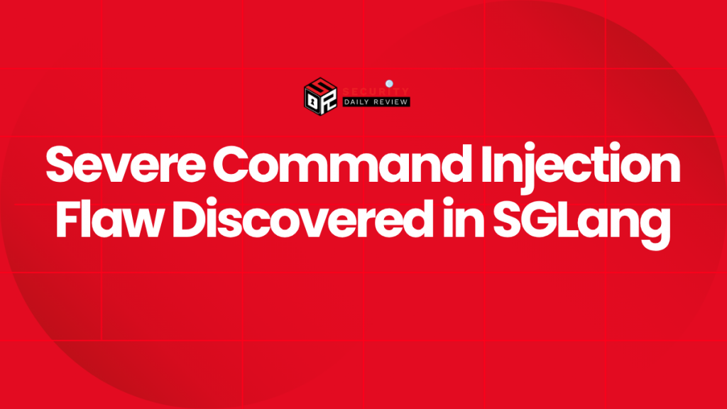 Severe Command Injection Flaw Discovered in SGLang - Cybersecurity