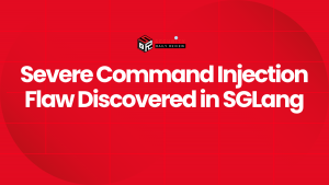 Severe Command Injection Flaw Discovered in SGLang - Cybersecurity