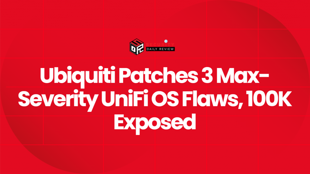 Ubiquiti Patches 3 Max-Severity UniFi OS Flaws, 100K Exposed - Resources